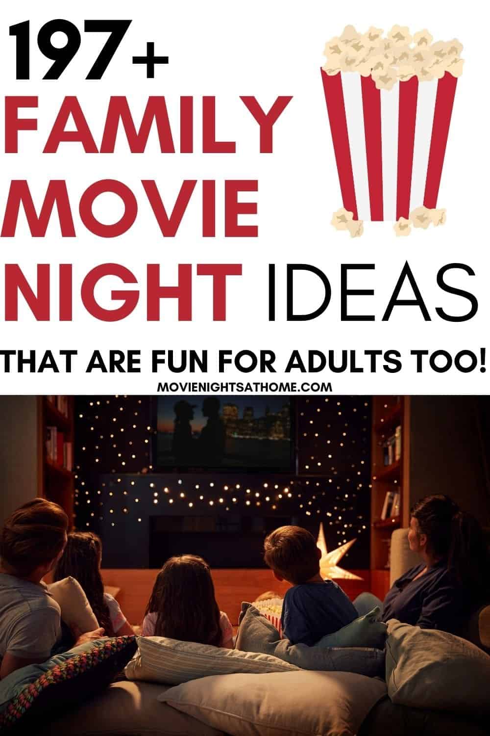 195+ Best Family Movie Night Ideas to Watch With Your Kids